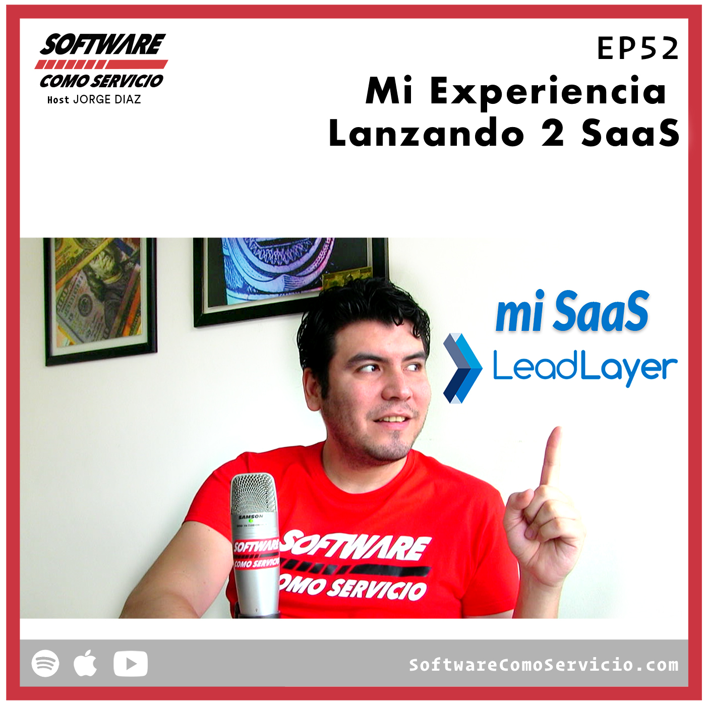 EP52: Cómo Vender Software Como Servicio - Mi Experiencia Lanzando 2 SaaS - Software Como Servicio